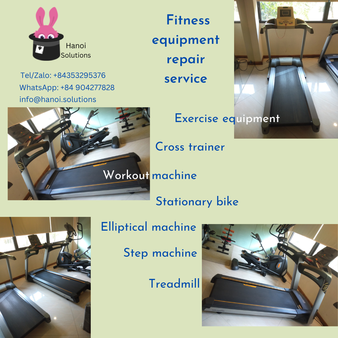 Fitness equipment repair service – Hanoi Solutions